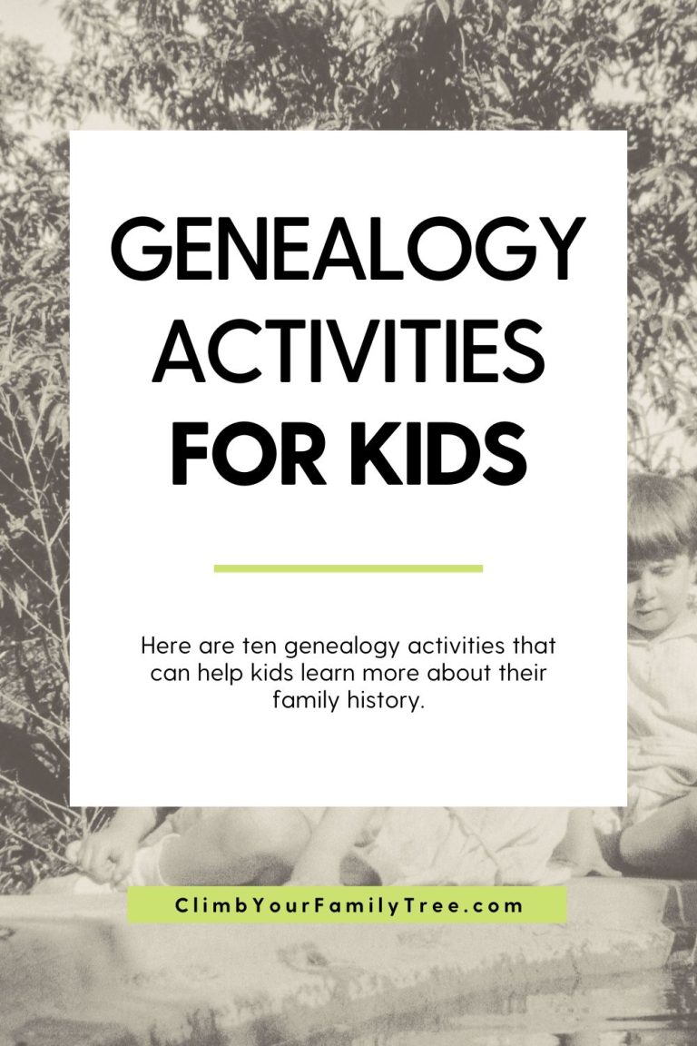 10 Genealogy Activities for Kids - Climb Your Family Tree